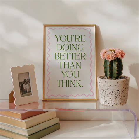 Youre Doing Better Than You Think Inspirational Print Instant