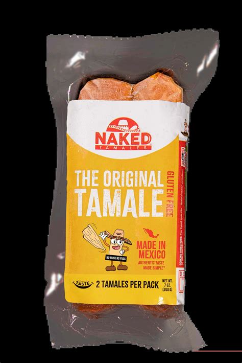 Nutrition Facts Original Naked Tamale Authentic Taste