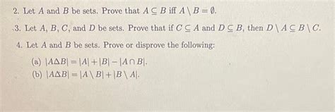 Solved Let A And B Be Sets Prove That AB Iff A B Chegg