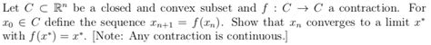 Solved Let C Crm Be A Closed And Convex Subset And Fc C A
