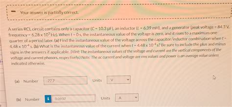 Solved A Series RCL Circuit Contains Only A Capacitor Chegg Com