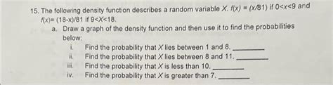 Solved 15 The Following Density Function Describes A Random