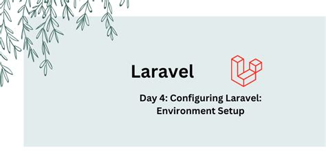 Day Configuring Laravel Environment Setup DEV Community