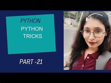 Nidhi Chouhan On Linkedin 21 Python Tricks