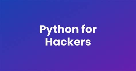 Python For Hackers