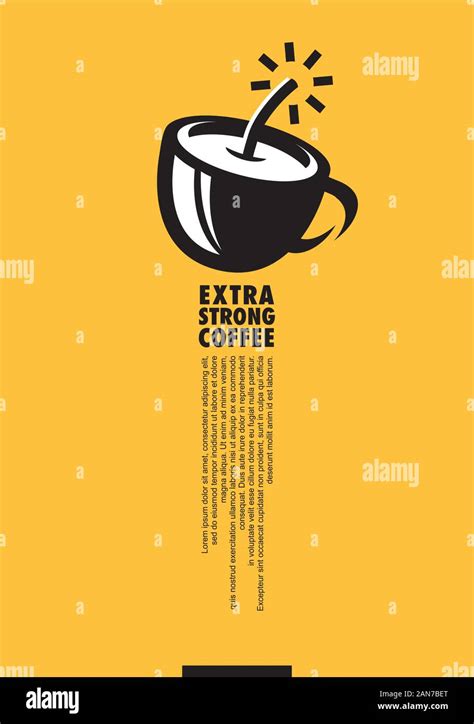 Extra Strong Coffee Creative Minimal Poster Design With Coffee Cup And