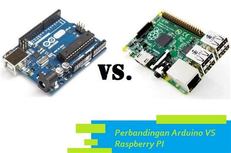 Perbandingan Arduino Vs Raspberry Pi Siddix