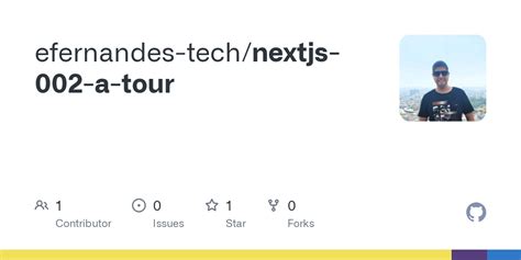 Github Efernandes Tech Nextjs A Tour
