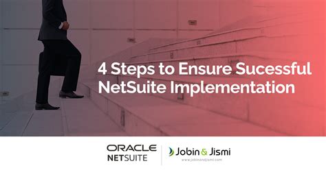 Steps To Ensure Successful NetSuite Implementation Jobin Jismi