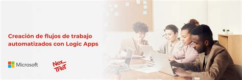Logic Apps Creación De Flujos De Trabajo Automatizados