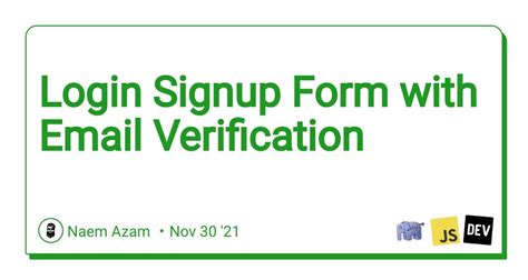 login signup form with email verification r devto