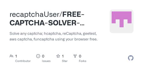 Github Recaptchauserfree Captcha Solver Extension Solve Any Captcha Hcaptcha Recaptcha