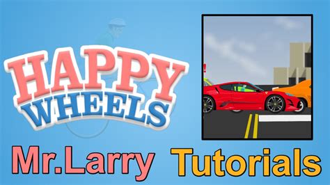 How To Make A Carvehicle Happy Wheels Level Editor Complete Tutorial Ep 18 Youtube