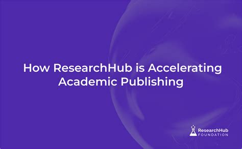 Unlocking Scientific Progress How Researchhub Is Accelerating Academic