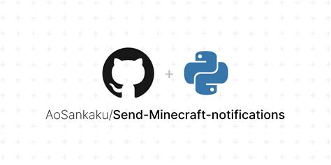 Github Aosankakusend Minecraft Notifications Get Notified In Your