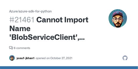 Cannot Import Name Blobserviceclient Azure Storage Blob V1290 · Issue 21461 · Azureazure