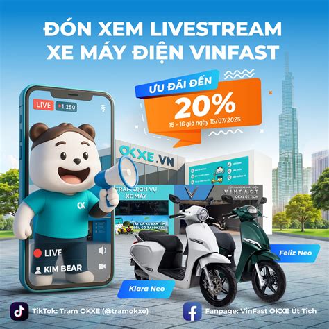 Okxe Việt Nam ĐÓn Xem Livestream Xe MÁy ĐiỆn Vinfast Facebook