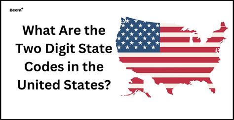 What Are The Two Digit State Codes Usa 2025s Best List