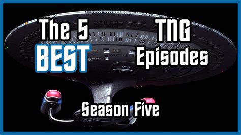 The 5 Best Star Trek Tng Episodes Season 5 Youtube