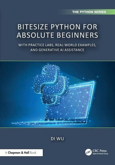 Bitesize Python For Absolute Beginners With Practice Labs Real World