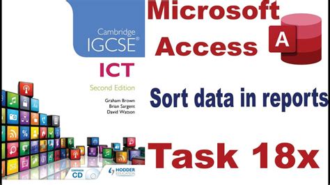 Sort Data In Reports In Microsoft Access Dbms Task 18x Igcse Ict