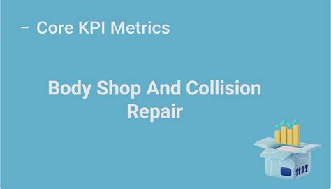 what 5 metrics should you track for your body shop and collision repair