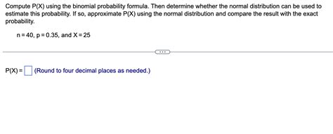 Solved Compute Px Using The Binomial Probability Formula