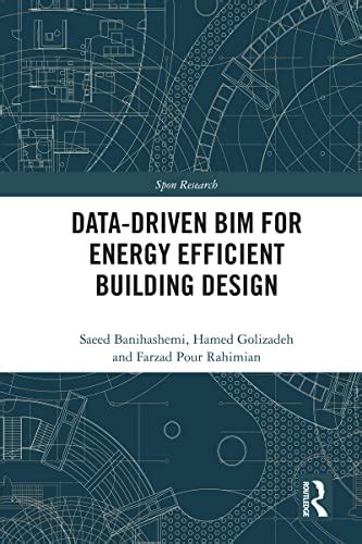 Data Driven Bim For Energy Efficient Building Design Spon Research Banihashemi Saeed
