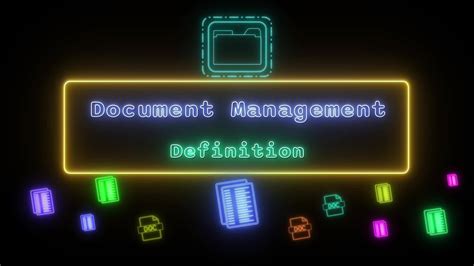 Document Management Definition Neon Green Blue Fluorescent Text Animation Yellow Frame On Black