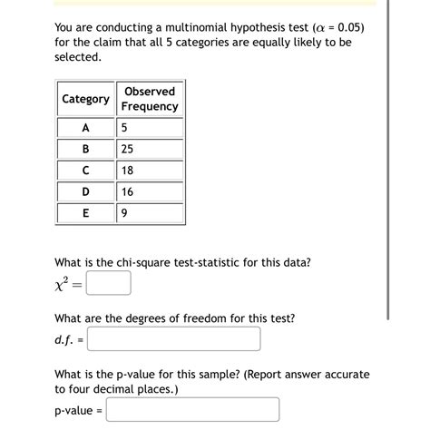 Solved You Are Conducting A Multinomial Hypothesis Test Chegg Com