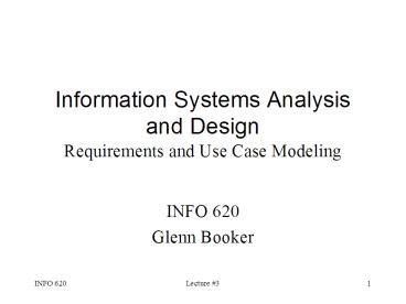 PPT Information Systems Analysis And Design Requirements And Use Case Modeling PowerPoint