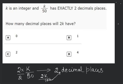 K Is An Integer And Frac K 50 Has Exactly 2 Decimals Places How Many