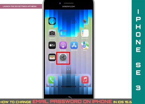 How To Access Change Email Password On IPhone SE IKream