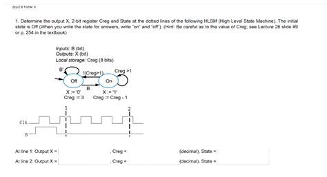 Solved Question 1 1 Determine The Output X 2 Bit