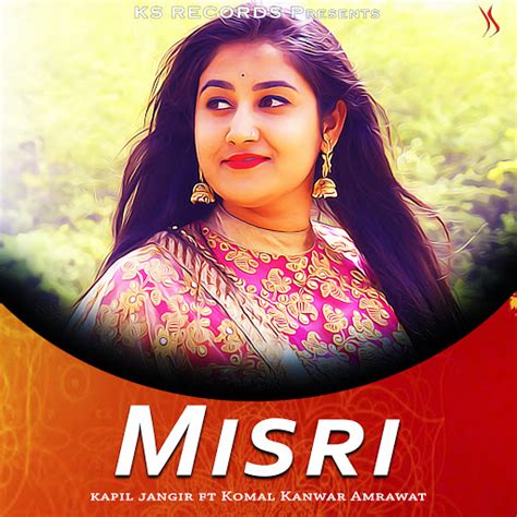 Misri Feat Komal Kanwar Amrawat Youtube Music