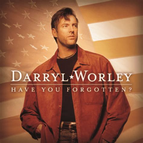 Pre Owned Darryl Worley Have You Forgotten Cd Good