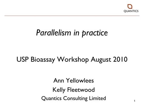 Ppt Parallelism In Practice Usp Bioassay Workshop August 2010