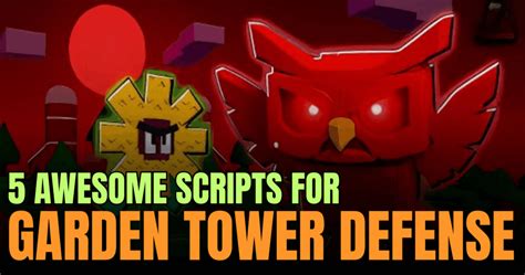 5 Awesome Garden Tower Defense Scripts Auto Farm And Op Gui