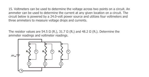 Solved 15 Voltmeters Can Be Used To Determine The Voltage Chegg Com