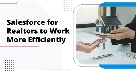 Salesforce Consultancy To Improve Efficiency For Realtors
