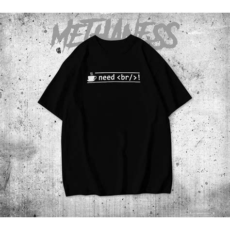 Jual Kaos Tshirt Baju 30s Distro Programmer Need Shopee Indonesia