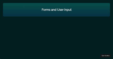 Ex 8 Forms And User Input Codesandbox