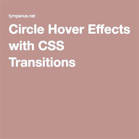 Circle Hover Effects With Css Transitions Css Web Development Design Hover