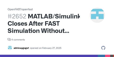 Matlabsimulink Closes After Fast Simulation Without Crash Dump · Issue 2652 · Openfast