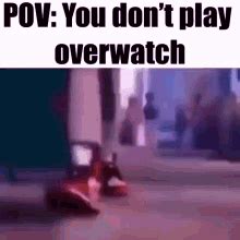 Pov Overwatch  Pov Overwatch Discover And Share S