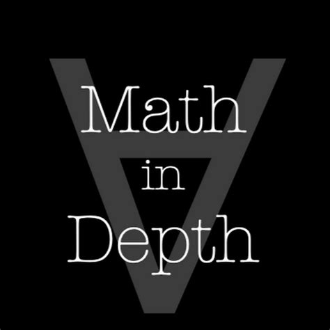 Math In Depth Youtube