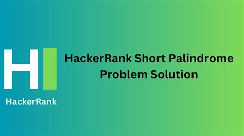 Hackerrank Short Palindrome Problem Solution Thecscience