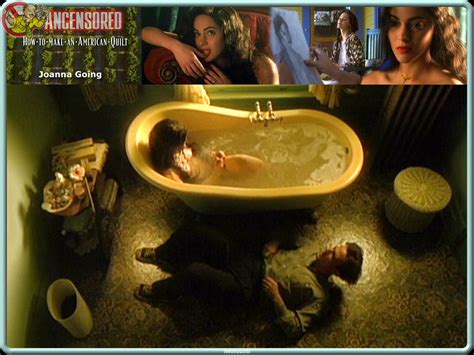 Naked Joanna Going In How To Make An American Quilt