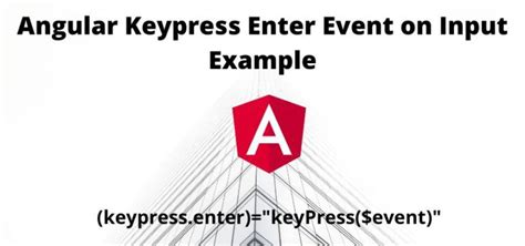 Angular Keypress Enter Event On Input Example Readerstacks