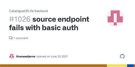 Source Endpoint Fails With Basic Auth · Issue 1026 · Catalogueoflife